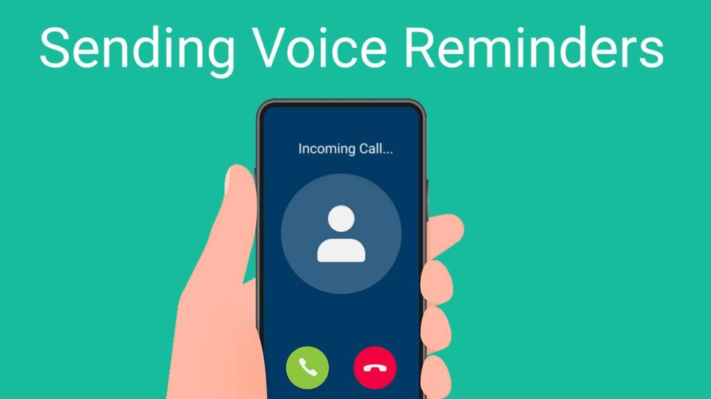 Offer Phone Call Voice Reminders to Clients