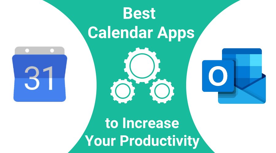 The Best Calendar App To Help Increase Your Business Productivity