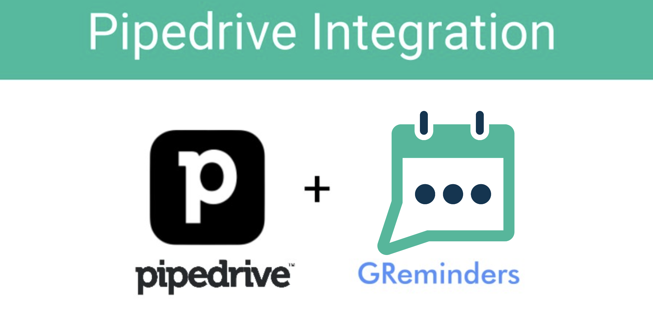 Send SMS Reminders from Pipedrive | GReminders
