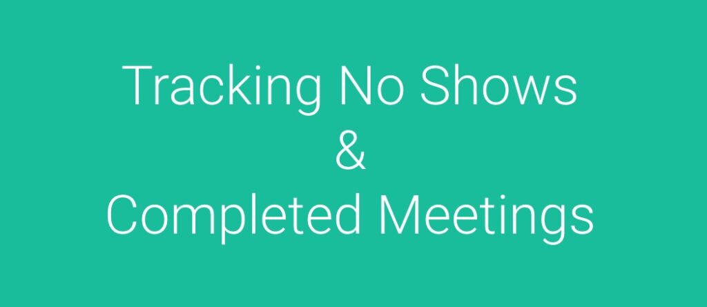 Tracking No Shows - End to End Meeting Management Platform - SMS ...